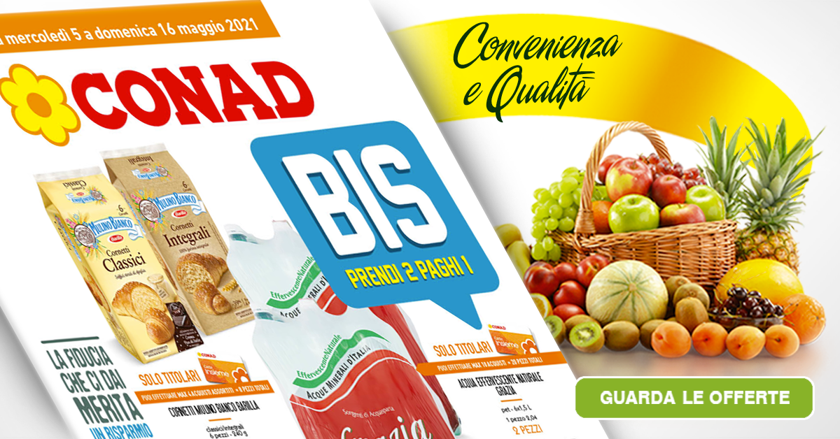 Volantino Conad - Promozioni e offerte - Gustour Conad